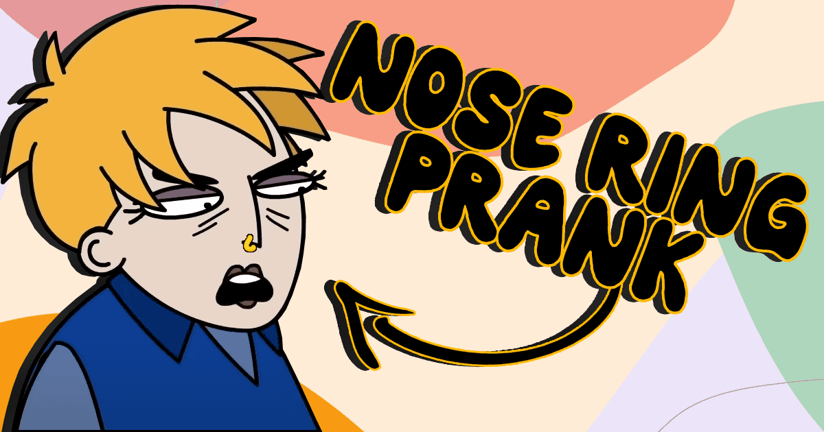 Pranking 101: Nose Ring Prank