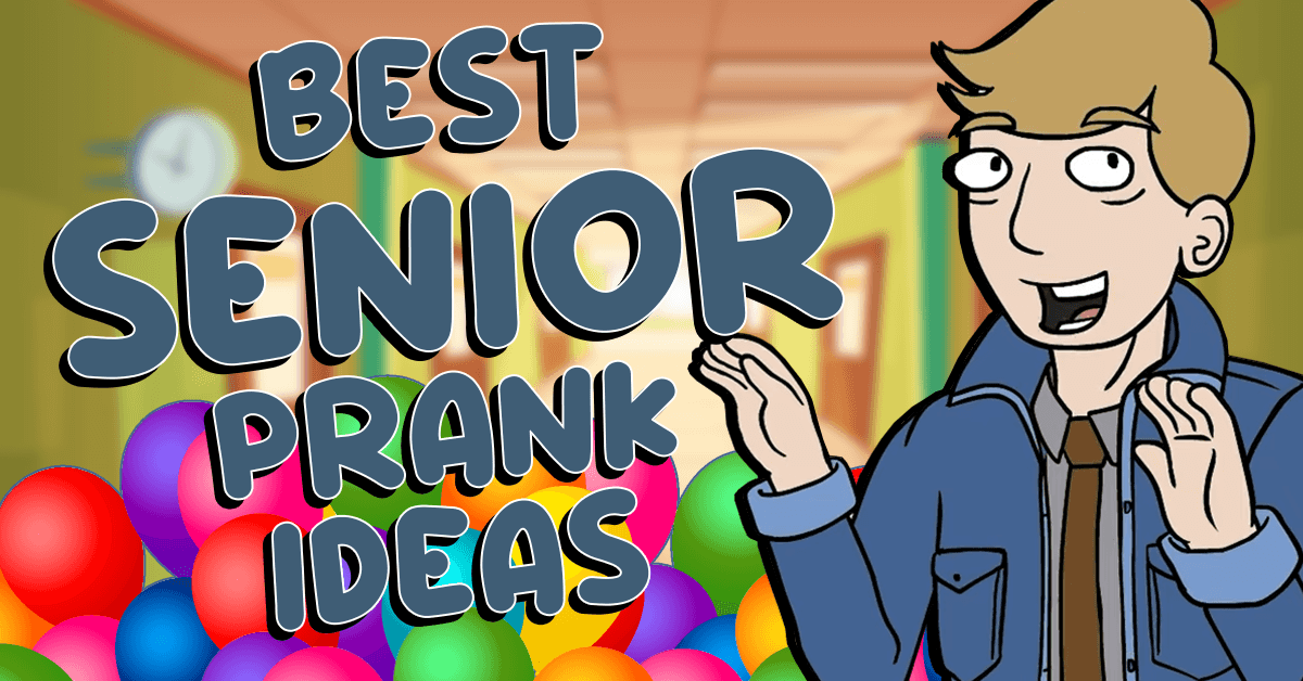 The Best Senior Prank Ideas | Ownage Pranks