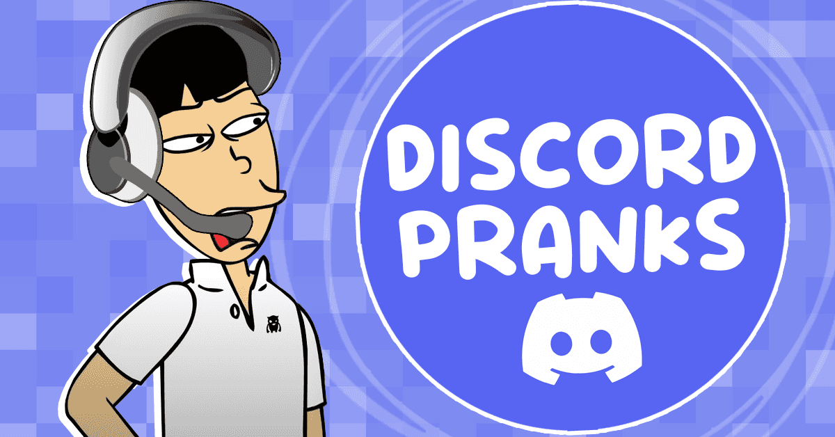 Pranking 101: Discord Pranks To Try On Your Gamer Friends | Ownage Pranks