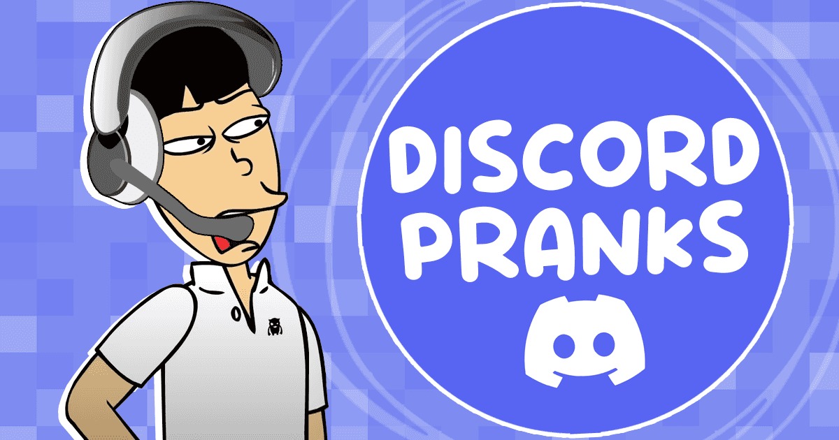Pranking 101: Discord Pranks To Try On Your Gamer Friends | Ownage Pranks