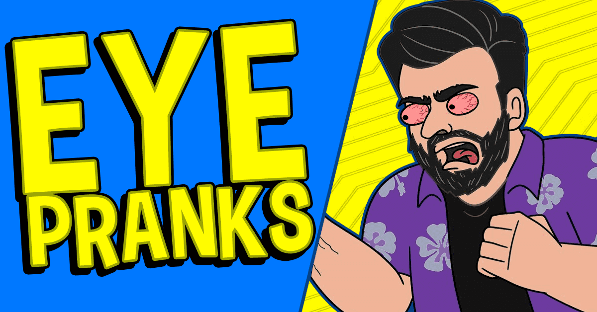 Eye Pranks To Freak Your Friends Out | Ownage Pranks